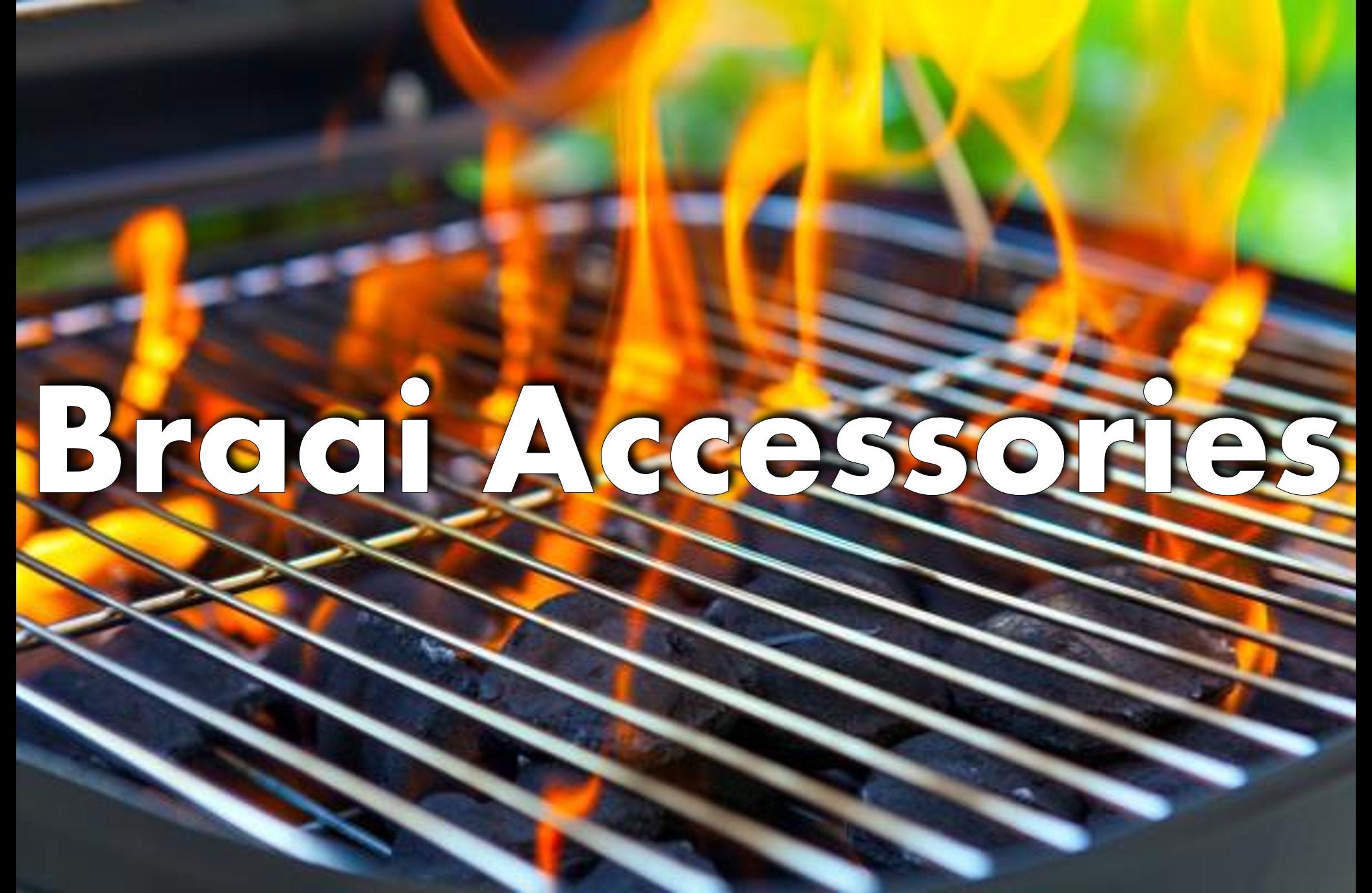 Accessories – www.onlinebraaishop.co.za